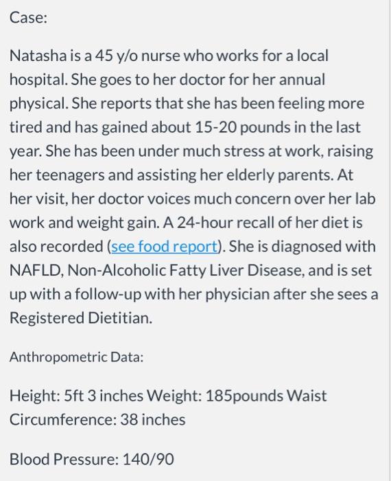 Solved Case: Natasha is a 45 y/o nurse who works for a local | Chegg.com