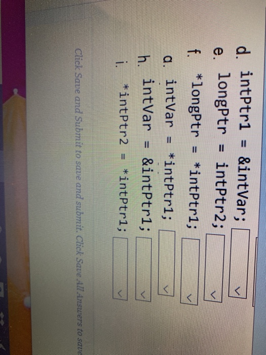 Solved Question 1 Given The Next Statements Int Intvar Int 8494