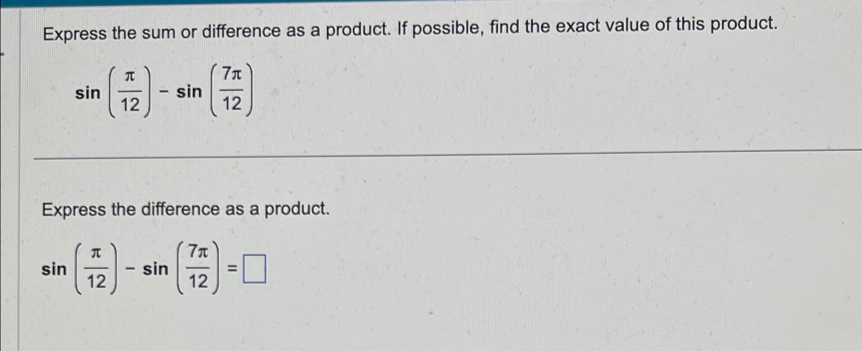 Solved Express the sum or difference as a product. If | Chegg.com