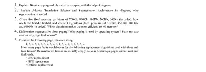 Solved 1. Explain Direct mapping and Associative mapping | Chegg.com