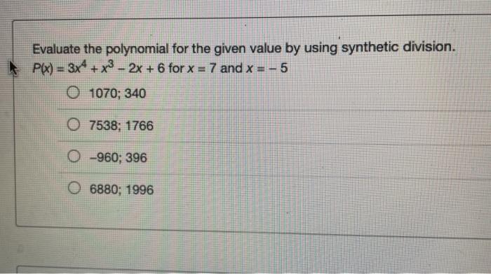 Solved Evaluate the polynomial for the given value by using | Chegg.com