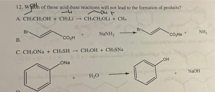 Solved 12. waidh of these acid-base reactions will not lead | Chegg.com