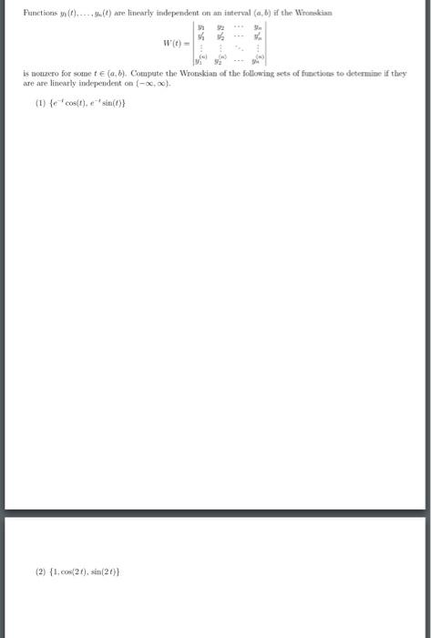 Solved Functions go (t)…,…,(t) are linearly independent on | Chegg.com