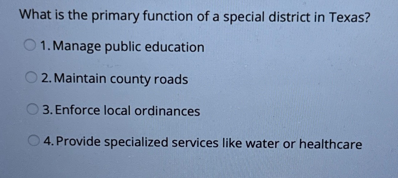 Solved What is the primary function of a special district in | Chegg.com