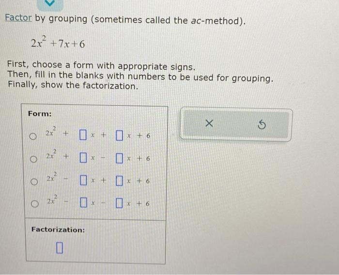 Solved Factor by grouping (sometimes called the ac-method). | Chegg.com