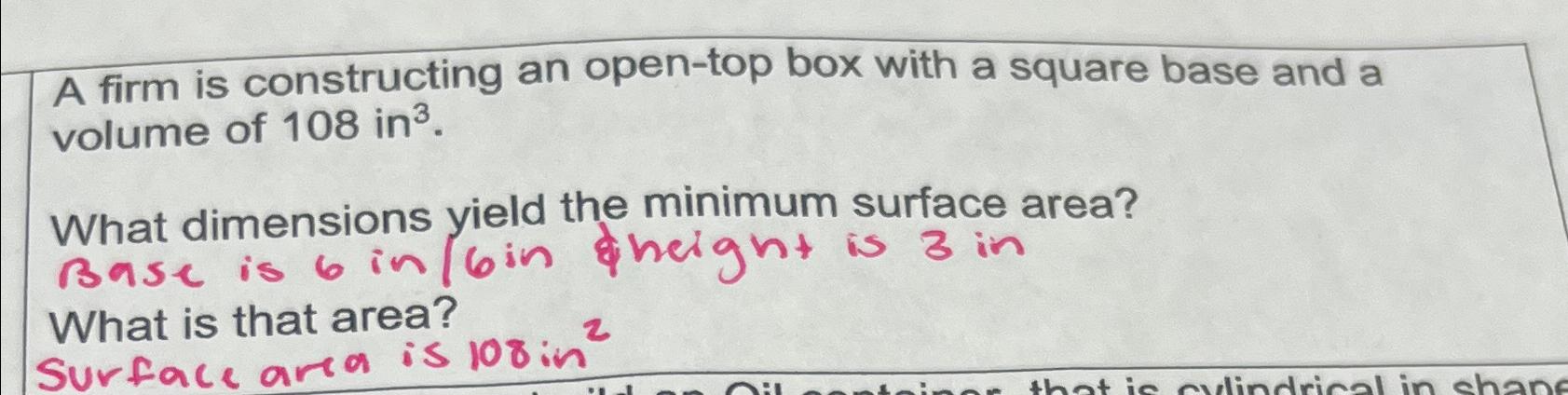 Solved A firm is constructing an open-top box with a square | Chegg.com