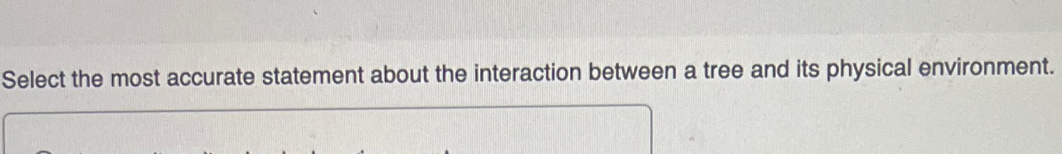 Solved Select the most accurate statement about the | Chegg.com