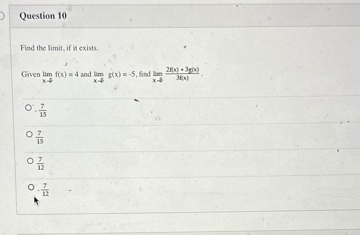 Solved Question 10Find the limit, ﻿if it exists.Given | Chegg.com
