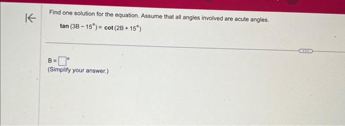 Solved Find one solution for the equation. Assume that all | Chegg.com