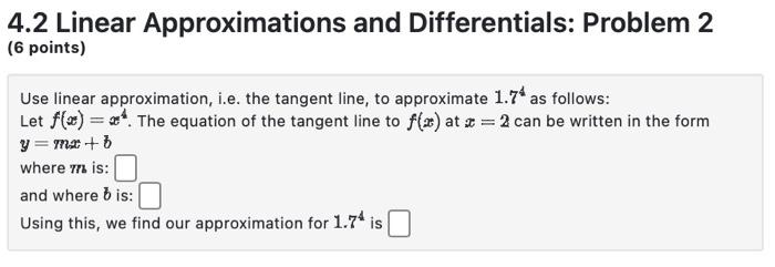 Solved 4 2 Linear Approximations And Differentials Problem