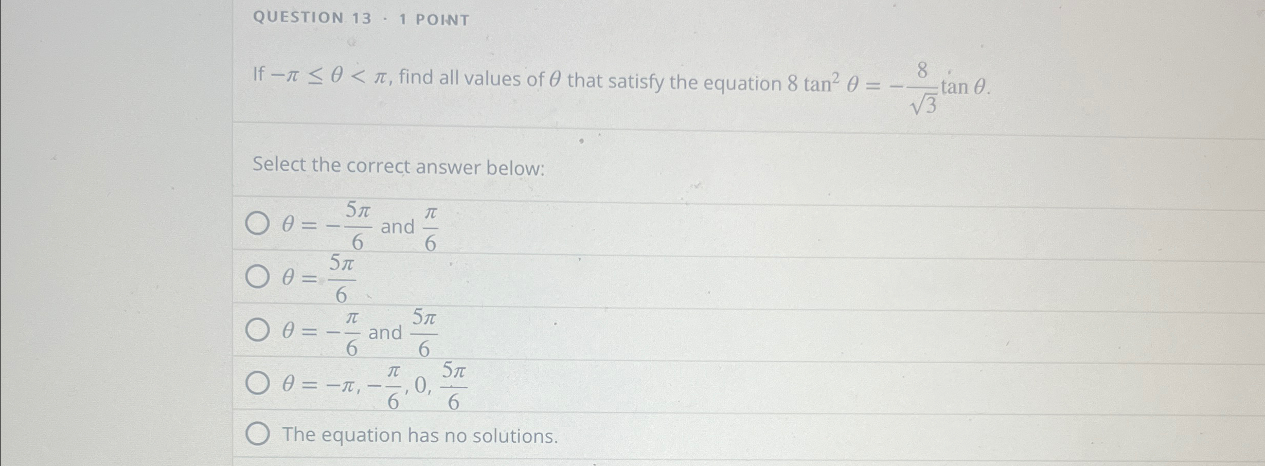 Solved QUESTION 13 - 1 ﻿POINTIf -π≤θ