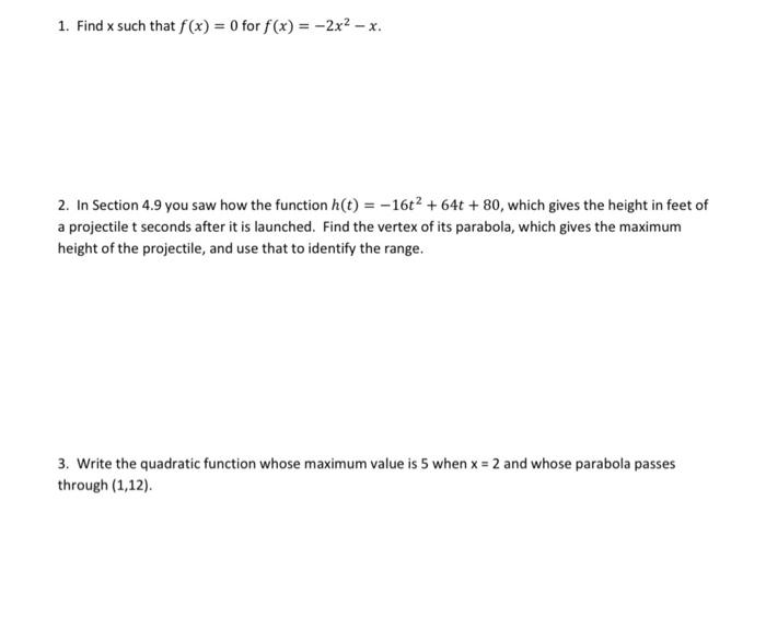 Solved 1. Find x such that f(x)=0 for f(x)=−2x2−x. 2. In | Chegg.com