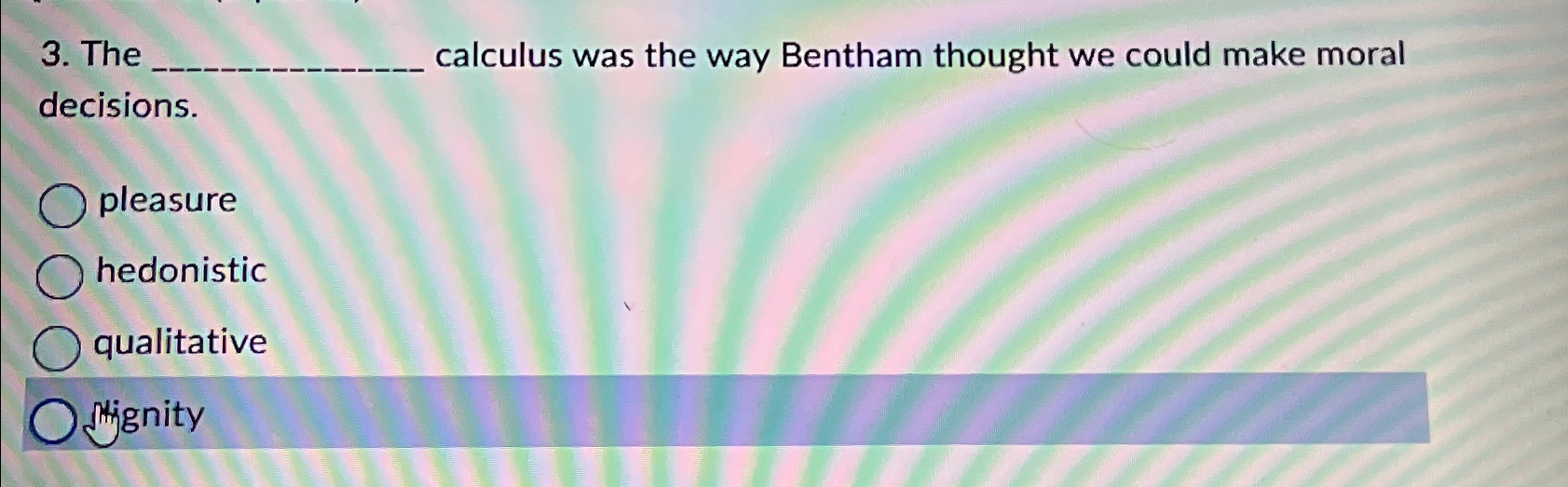 Solved The calculus was the way Bentham thought we could | Chegg.com