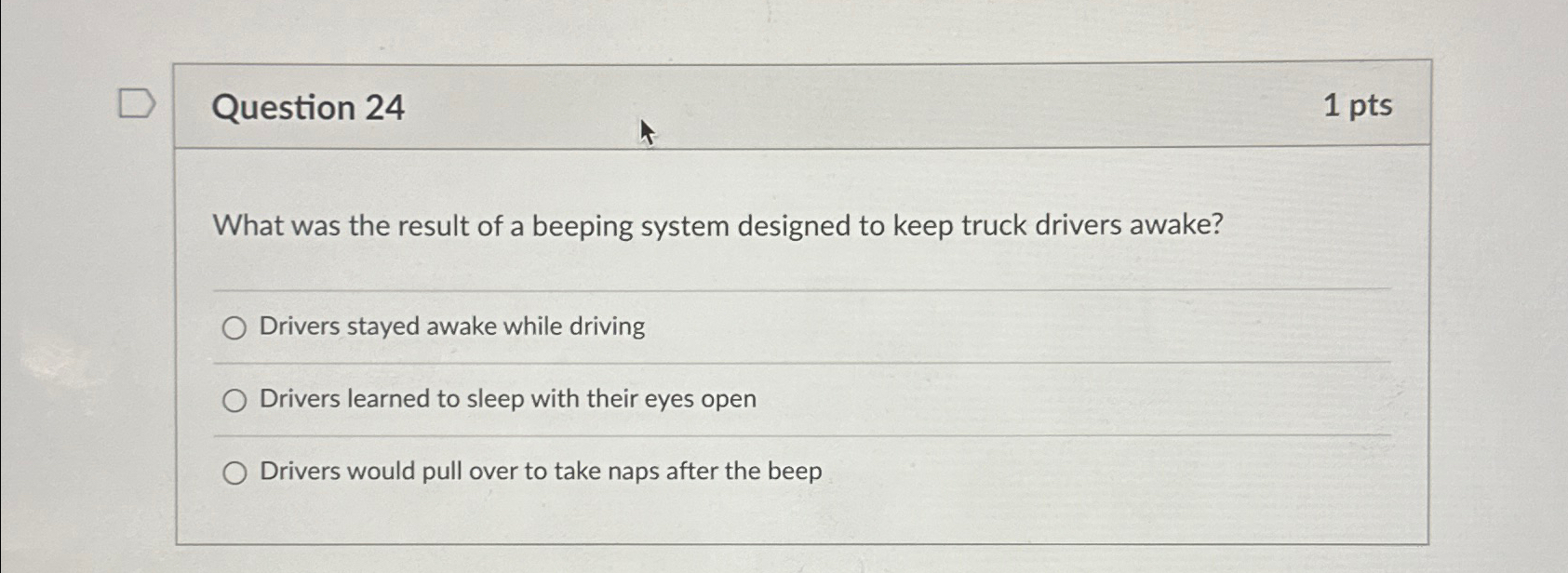 Solved Question 241ptsWhat was the result of a beeping | Chegg.com