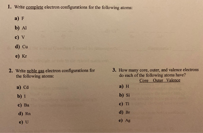 Solved 1 Write Complete Electron Configurations For The