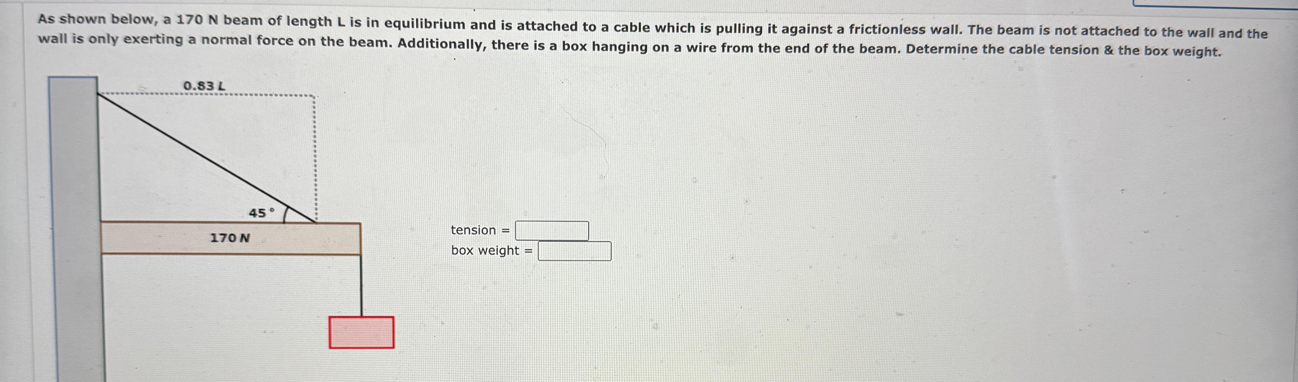 Solved tension = ﻿box weight = | Chegg.com