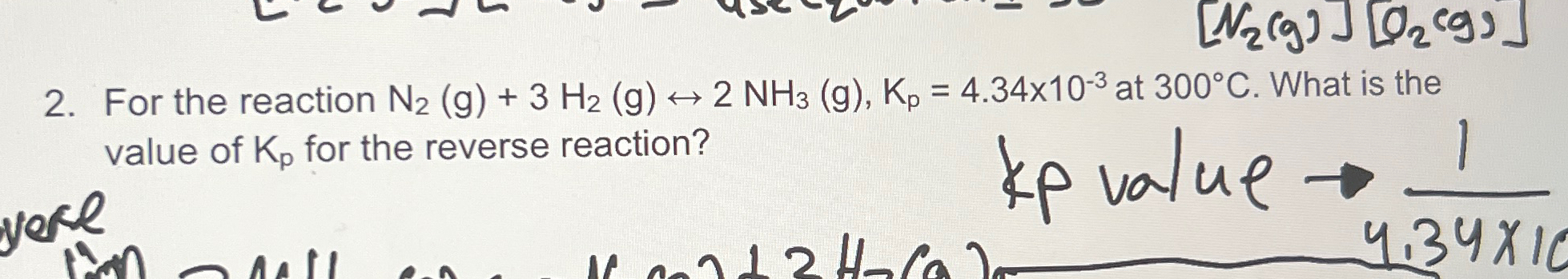Solved For the reaction N2(g)+3H2(g)harr2NH3(g),Kp=4.34×10-3 | Chegg.com