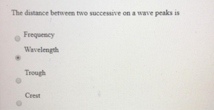 Solved The distance between two successive on a wave peaks | Chegg.com