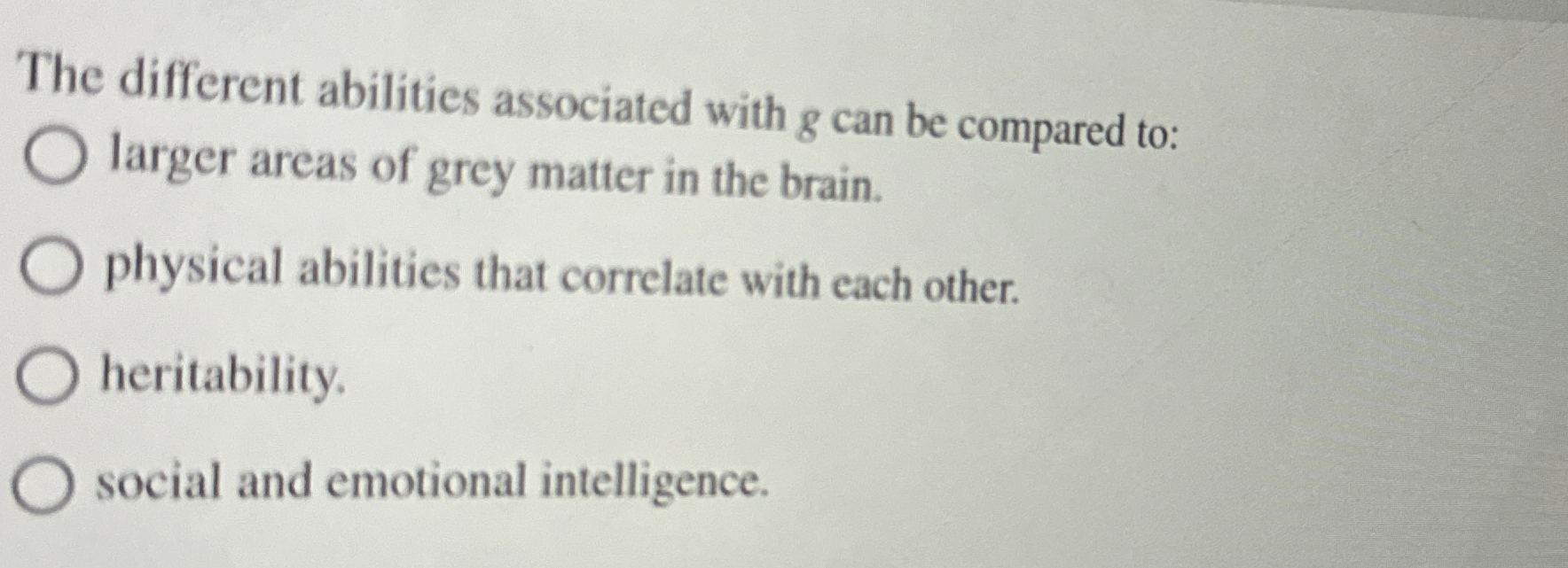 Solved The different abilities associated with g ﻿can be | Chegg.com