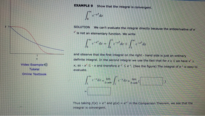 Solved EXAMPLE 9 Show that the integral is convergent. | Chegg.com