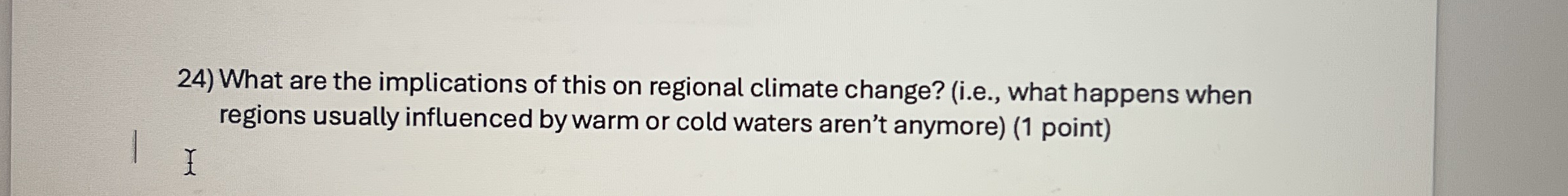 Solved What are the implications of this on regional climate | Chegg.com