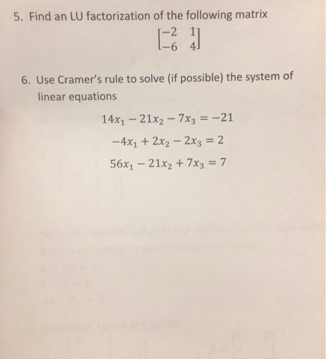 Solved 5 Find An Lu Factorization Of The Following Matrix