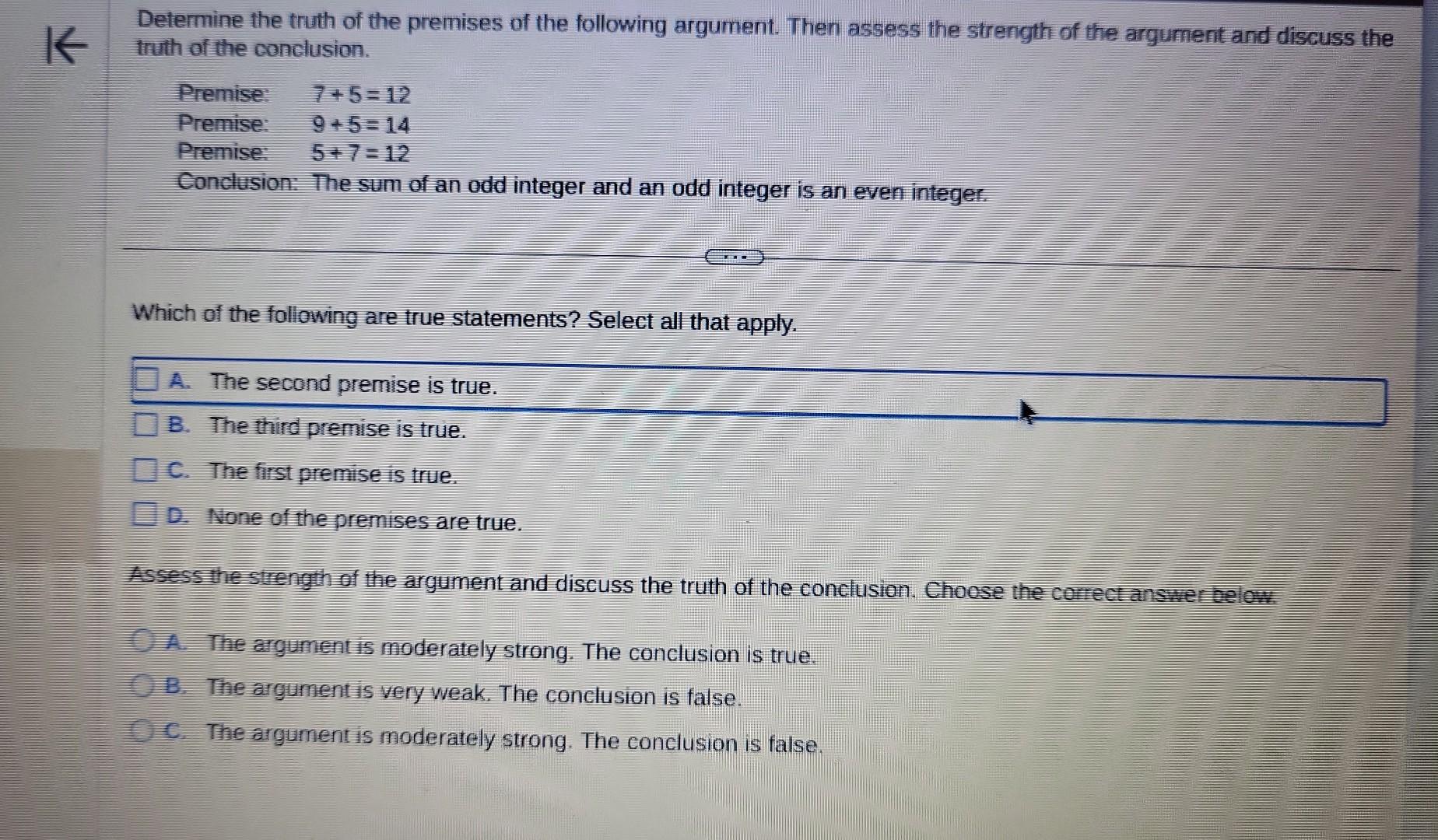 Solved Determine the truth of the premises of the following | Chegg.com