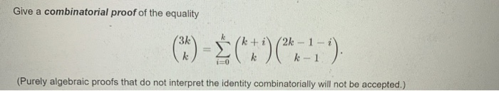 Give a combinatorial proof of the equality () (1961) | Chegg.com