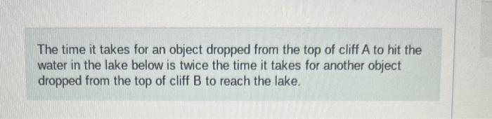 Solved The time it takes for an object dropped from the top | Chegg.com