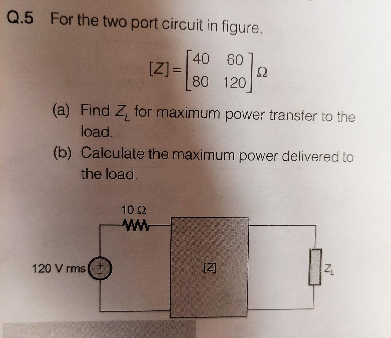 Solved Q.5 For the two port circuit in figure. | Chegg.com