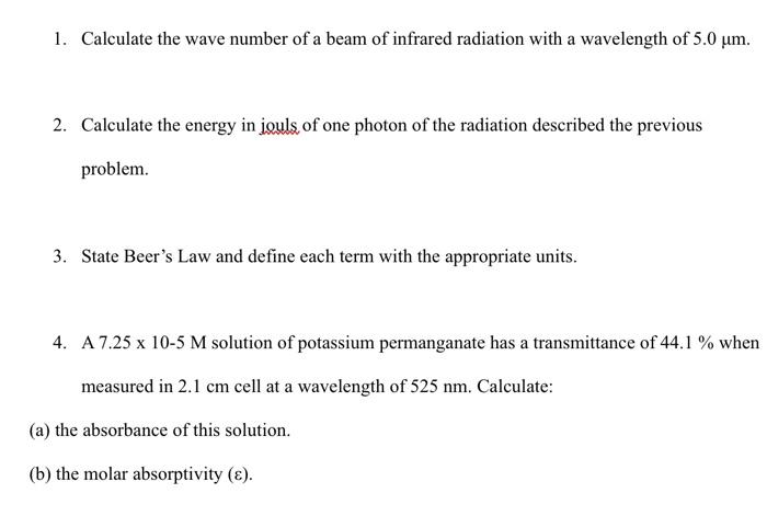 Solved 1. Calculate the wave number of a beam of infrared | Chegg.com