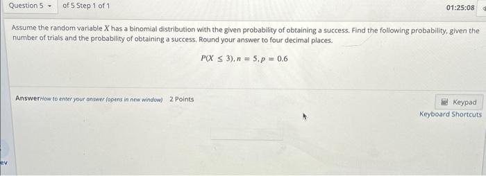 Solved Assume the random variable X has a binomial | Chegg.com