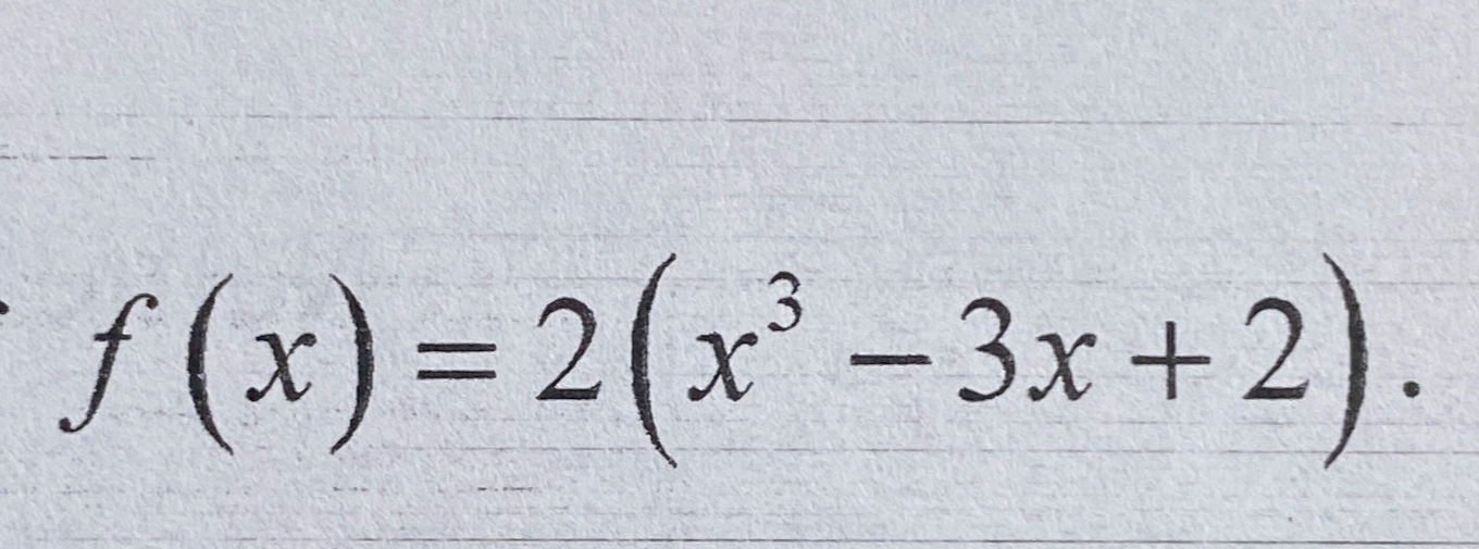 Solved f(x)=2(x3-3x+2)Find first and second derivatives. | Chegg.com