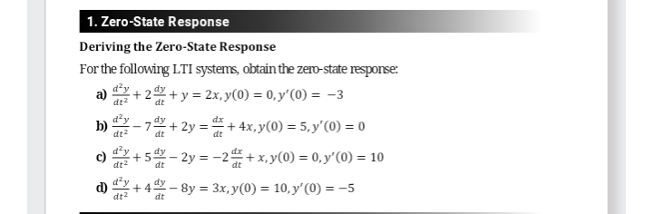 Solved Deriving the Zero-State Response For the following | Chegg.com
