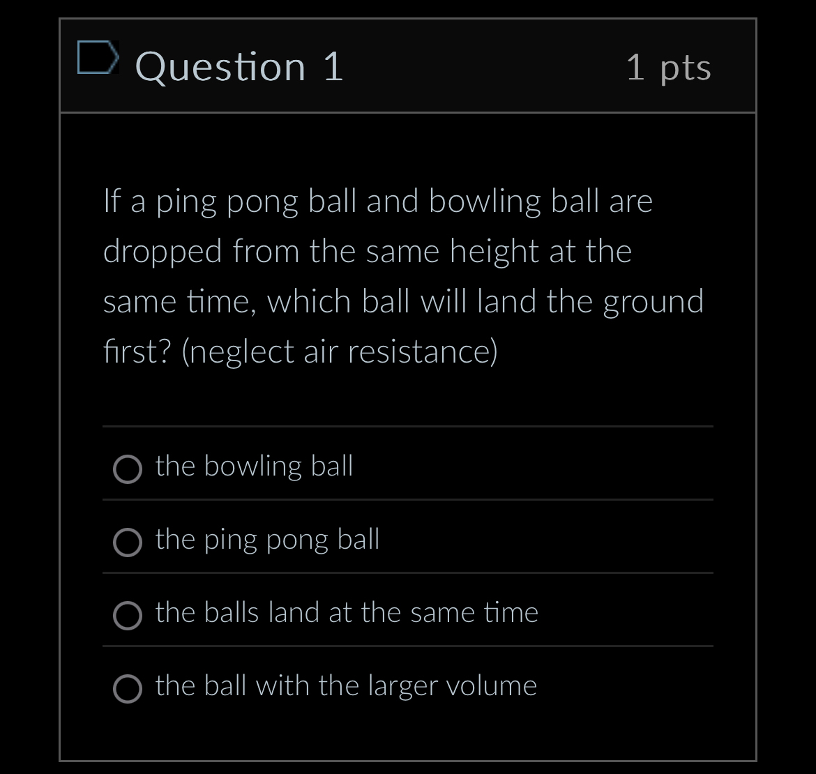 Solved Question 11 ﻿ptsIf a ping pong ball and bowling ball | Chegg.com