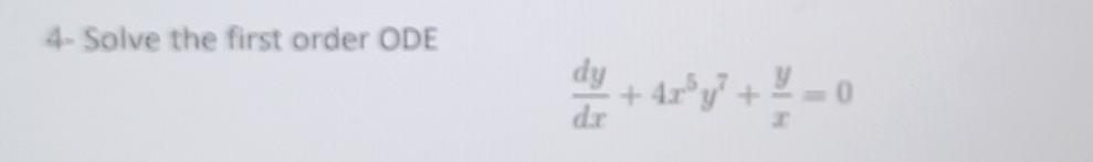 Solved 4-Solve the first order ODE | Chegg.com
