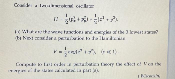 Solved Consider a two-dimensional oscillator | Chegg.com