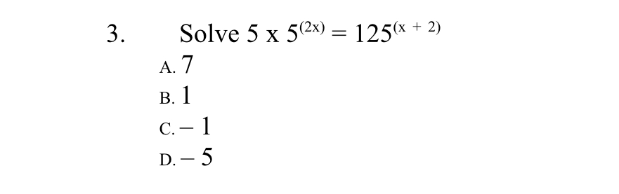 Solved Solve 5×5(2x)=125(x+2)A. 7B. 1C. -1D. -5 | Chegg.com