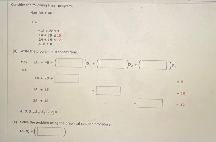 Solved Consider the following linear program. Max ЗА + 4B | Chegg.com