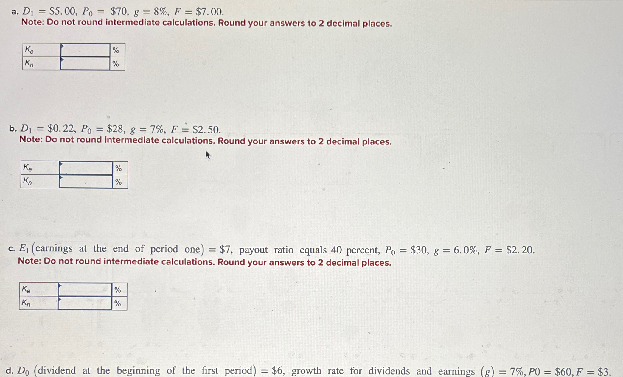 Solved Compute Ke and Kn under the following circumstances | Chegg.com