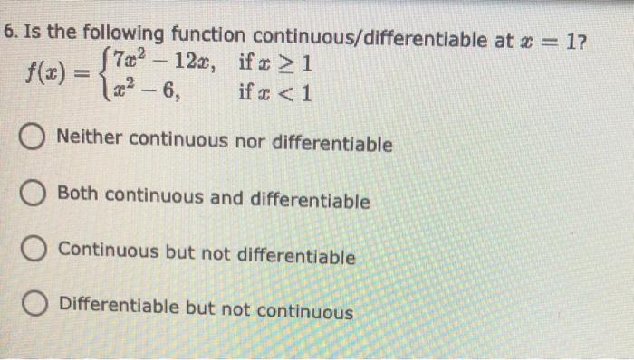 Solved 6. Is the following function | Chegg.com