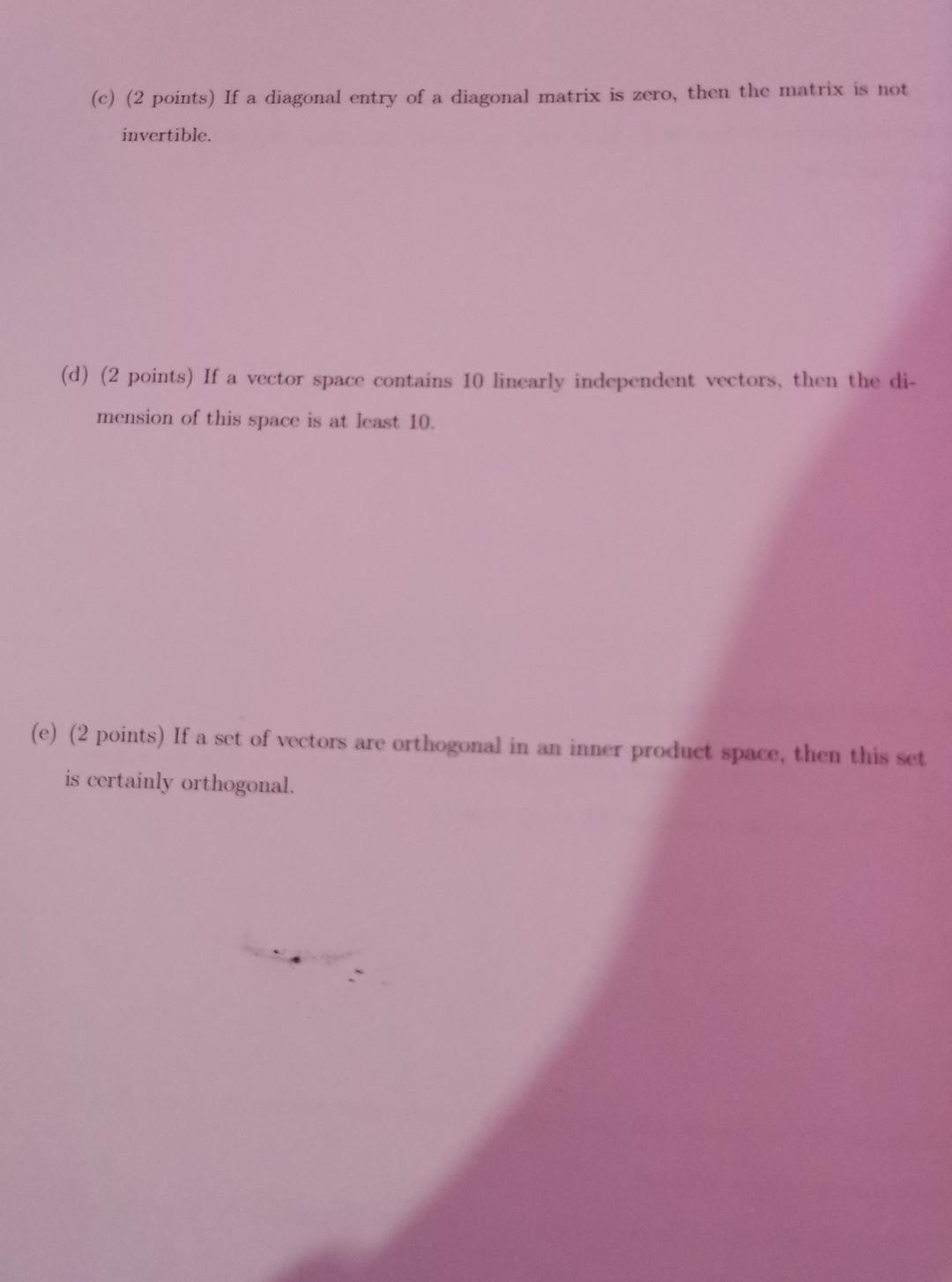 Solved (c) (2 points) If a diagonal entry of a diagonal | Chegg.com