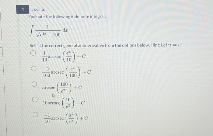 Solved 5 points Evaluate the following indefinite integral. | Chegg.com