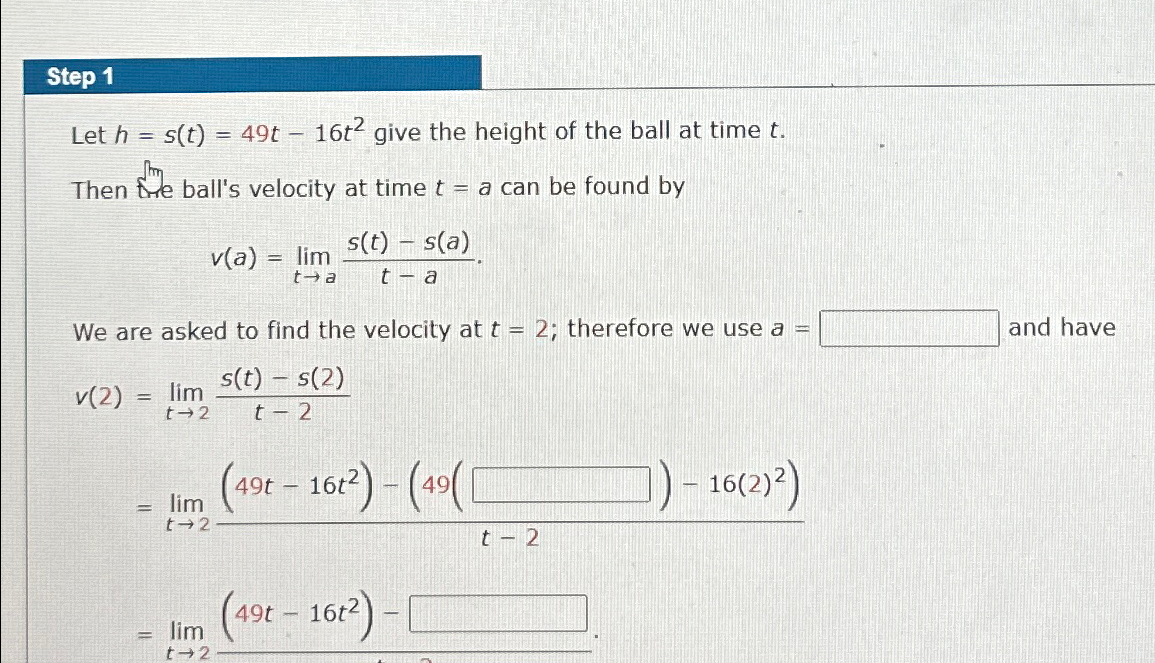 Solved Step 1Let h=s(t)=49t-16t2 ﻿give the height of the | Chegg.com