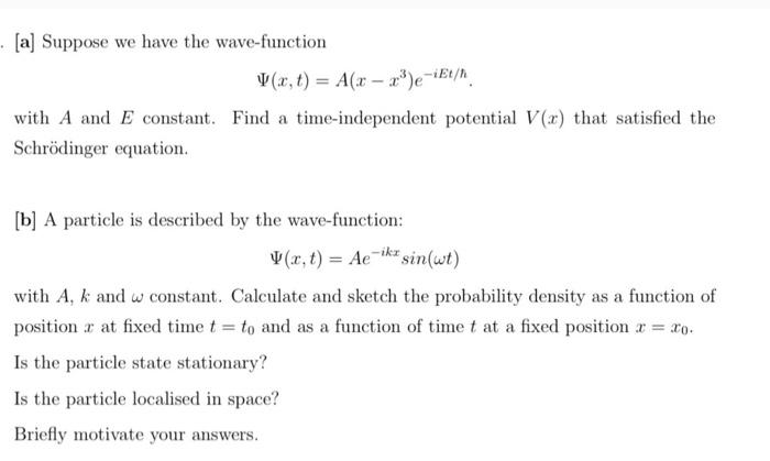 Solved [a] Suppose We Have The Wave Function