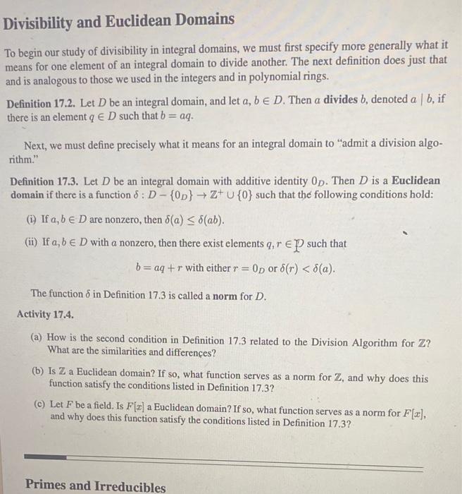 Solved Divisibility and Euclidean Domains To begin our study | Chegg.com