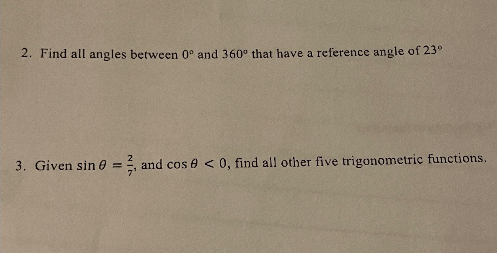 Solved Find all angles between 0° ﻿and 360° ﻿that have a | Chegg.com