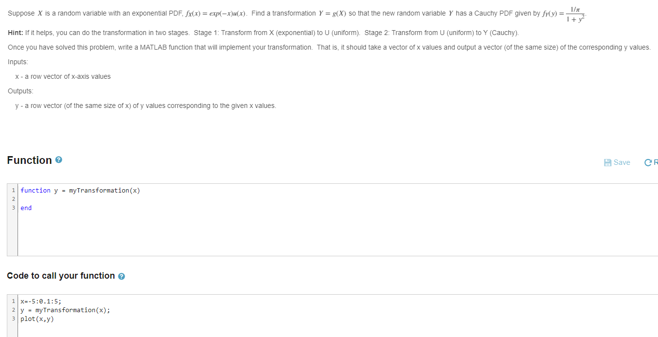 Solved Function (?function y= ﻿myTransformation (x)endCode | Chegg.com