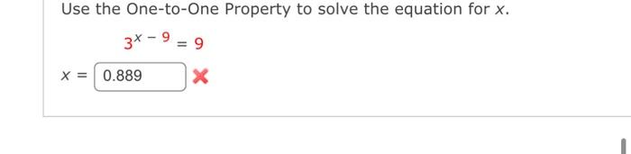 Solved Use the One-to-One Property to solve the equation for | Chegg.com