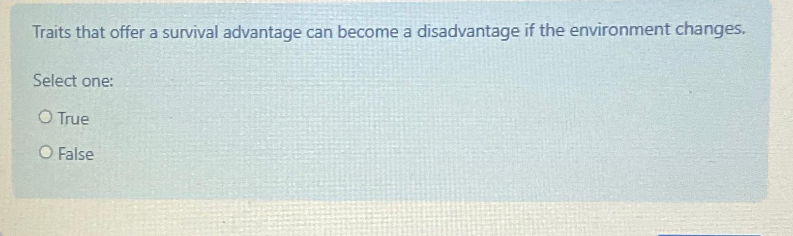 Solved Traits that offer a survival advantage can become a | Chegg.com